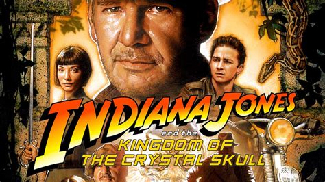 Indiana Jones And The Kingdom Of The Crystal Skull 2008 Filmnerd