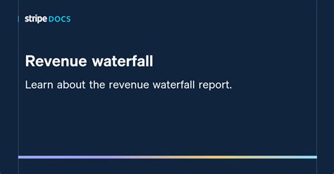 Revenue Waterfall Stripe Documentation