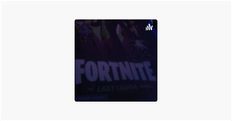 ‎fortnite On Apple Podcasts