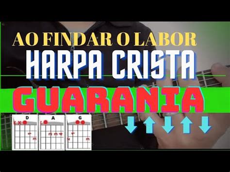 Hino Da Harpa Crist Ao Findar O Labor Youtube