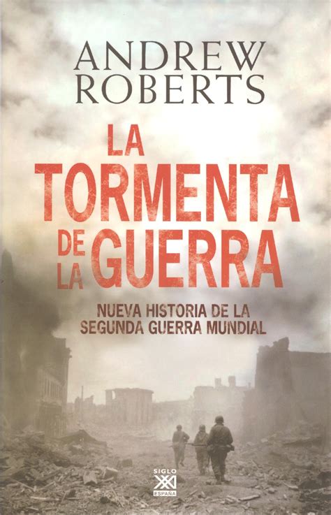 BLOG DE HISTORIA DEL MUNDO CONTEMPORÁNEO LA TORMENTA DE LA GUERRA