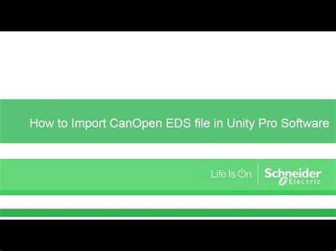 How To Import Canopen Eds File In Unity Pro Software Youtube