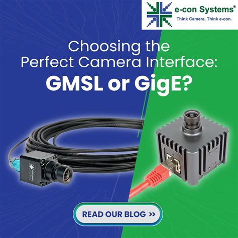 🚀 Gmsl Or Gige Which Camera Interface Suits Your Embedded Application