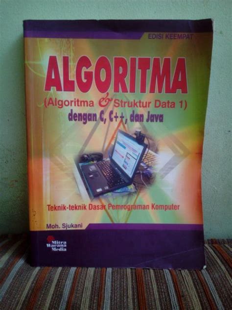 Buku Algoritma Struktur Data 1 Dengan C C Dan Java By MOH SJUKANI