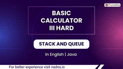 Basic Calculator Iii Hard Module Stack And Queue In English Java Video