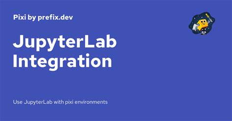 Jupyterlab Integration Pixi By Prefixdev