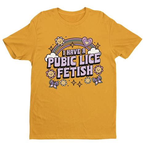 Pubic Lice Fetish Dark Humor Oddly Specific Shirt Edgy Graphic Tee