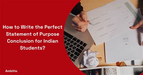 How To Write The Perfect Statement Of Purpose Conclusion For Indian