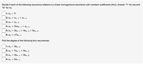 Solved Decide If Each Of The Following Recurrence Relations Chegg