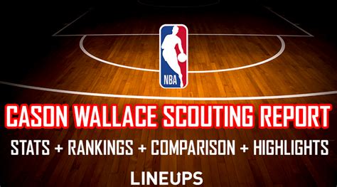 Cason Wallace Scouting Report Long Pg With Jrue Holiday Upside