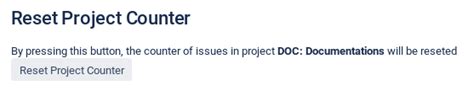 Reset Issue Counter Of A Project Resets For Jira