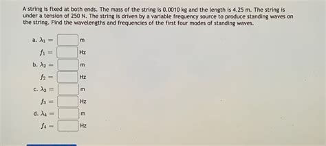 Solved A String Is Fixed At Both Ends The Mass Of The Chegg