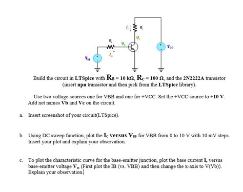 R1the Circuit In Ltspice With Rb 10 KΩ Rc 100 Ω And The 2n2222a