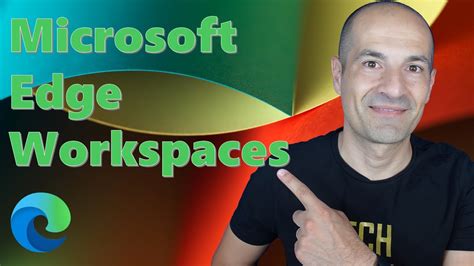 📑 How to use Workspaces in Microsoft Edge - YouTube