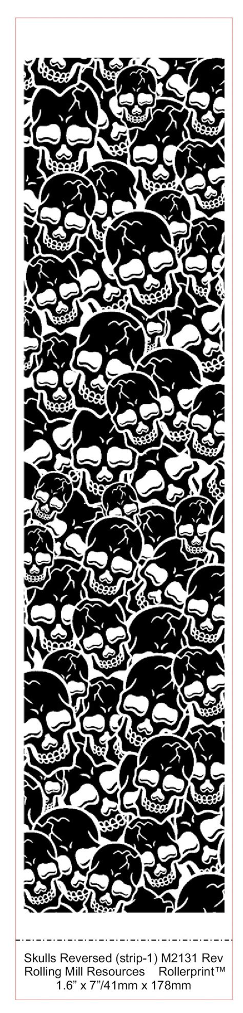 2131 Rolling Mill Skulls Low Relief Pattern Overall Pattern 2x35 4x5 And Cuff Pattern