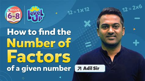 How To Find Number Of Factors Of A Given Number Finding Factors Of A Number Byjus Youtube