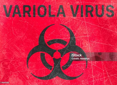 Variola Virus Sign Indicating The Presence Of Biological Hazards
