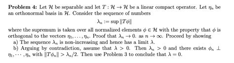 Solved Problem 4 Let H Be Separable And Let Th→h Be A