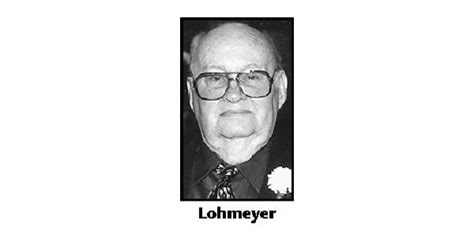 Richard Lohmeyer Obituary 2010 Fort Wayne In Fort Wayne Newspapers