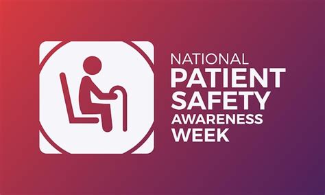 Premium Vector National Patient Safety Awareness Week Observed Every