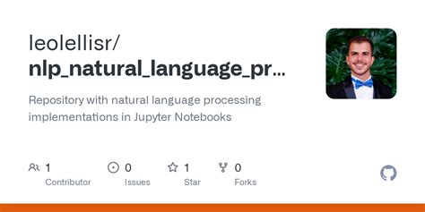 GitHub Leolellisr Nlp Natural Language Processing Projects Repository With Natural Language