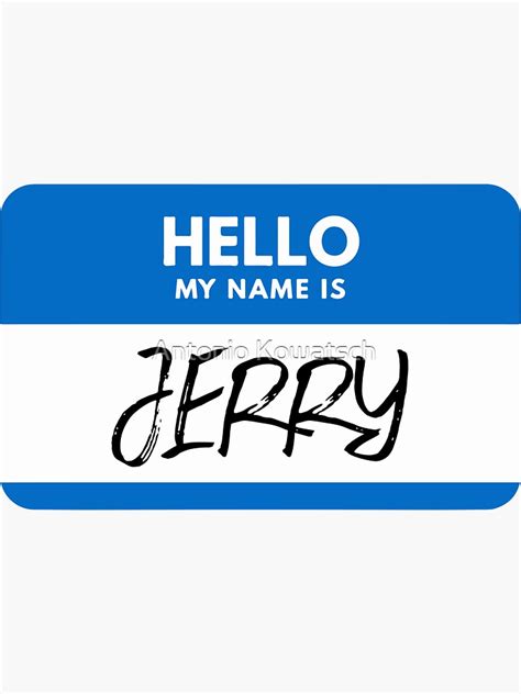 Hello Name Tag With The Word Jerry Written In Black Ink On A Blue And
