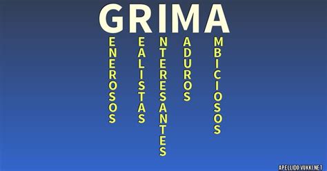 Significado Del Apellido Grima Significados De Los Apellidos
