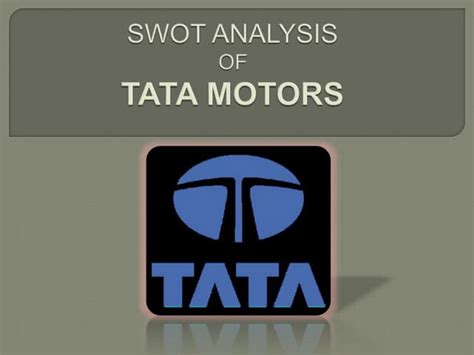 Swot Analysis Of Tata Motors
