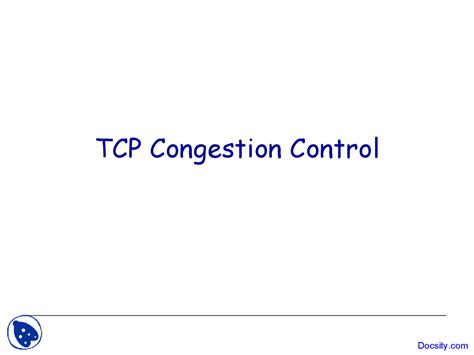 Congestion Control Network Technologies Lecture Slides Docsity