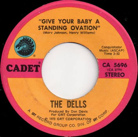 The Dells Give Your Baby A Standing Ovation Vinyl Grt Pressing Rpm More