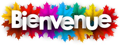 Bienvenue