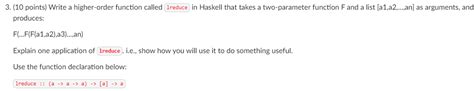 Solved 3 10 Points Write A Higher Order Function Called