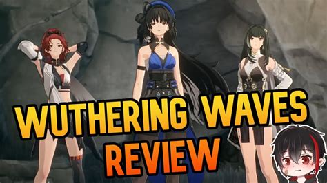Wuthering Waves Closed Beta Review And Impression Youtube