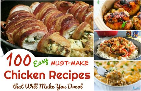 100 Easy Must Make Chicken Recipes That Will Make You Drool Mom Does