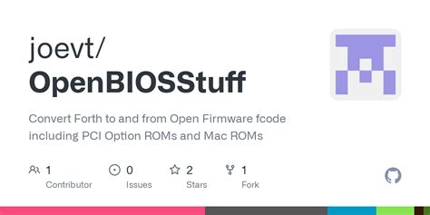 GitHub Joevt OpenBIOSStuff Convert Forth To And From Open Firmware Fcode Including PCI Option