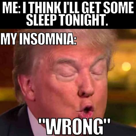 Funny Insomnia Memes For 3am Laughs When You Cant Sleep