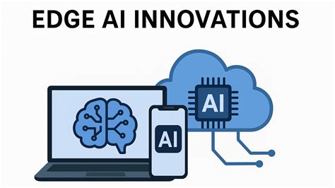 Edge Ai Innovations 60