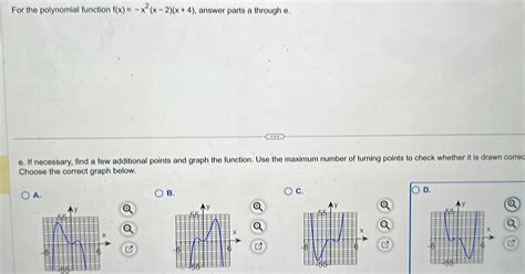 [answered] For The Polynomial Function F X X2 X 2 X 4 Answer Parts A