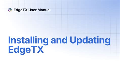 Installing And Updating Edgetx Edgetx User Manual