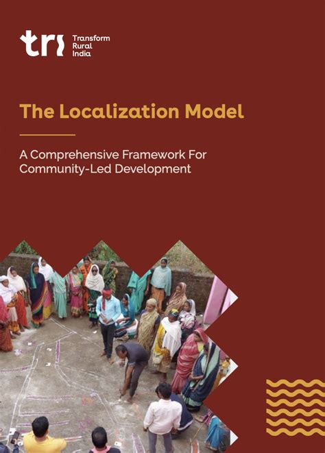 The Localization Model A Comprehensive Framework For Community Led Development TRI