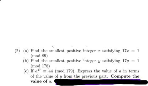 Solved 2 A Find The Smallest Positive Integer X
