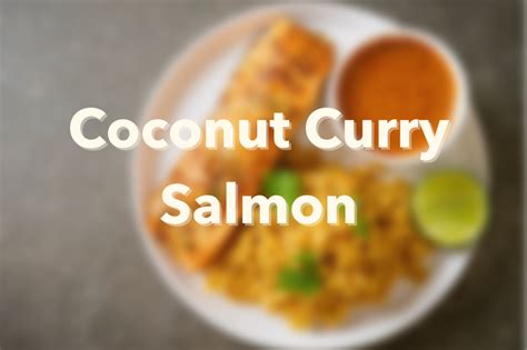 Coconut Curry Salmon Nutrition For Longevity Meal Delivery