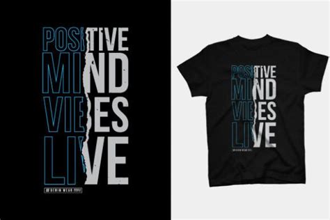 T Shirt Design Positive Mind Graphic By Mattaridwan · Creative Fabrica