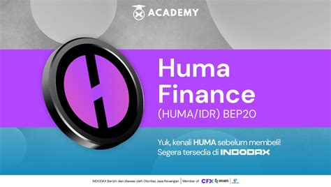Huma Finance Huma Kini Hadir Di Indodax