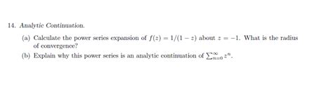 Solved Analytic Continuation A Calculate The Power