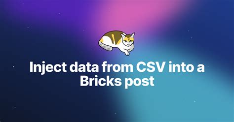 Inject Data From Csv Into A Bricks Post Gato Graphql For Wordpress