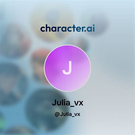 Julia Vx Julia Vx Character Ai Personalized Ai For Every Moment