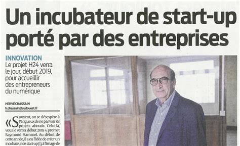 L incubateur H24 dans le journal Sud Ouest et en vidéo Incubateur H24