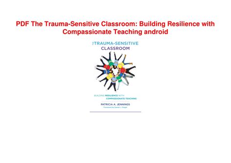Ppt Pdf The Trauma Sensitive Classroom Building Resilience With