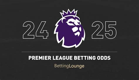 Premier League Betting Odds Todays Epl Odds